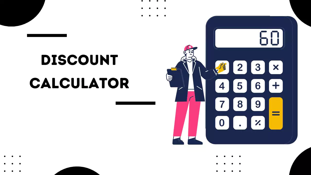 Discount Calculator: Easily calculate discounts and savings.