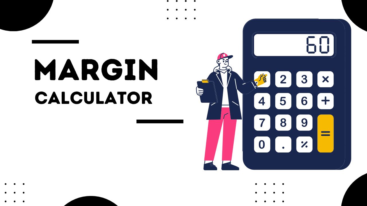 Margin Calculator - Calculate Margins with Precision & Ease