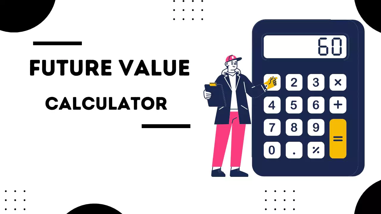 Future Value Calculator: Project Your Investments