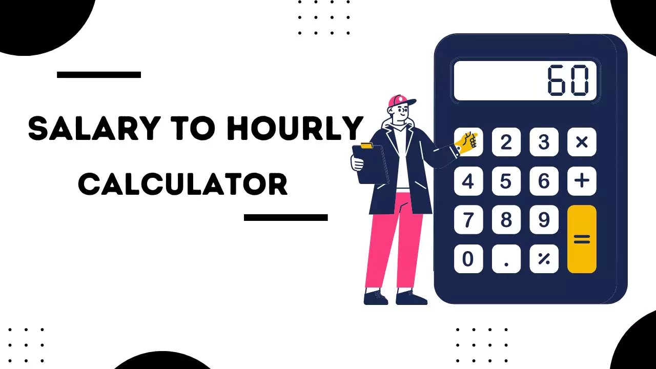 Salary to Hourly Calculator – Fast & Simple Pay Breakdown