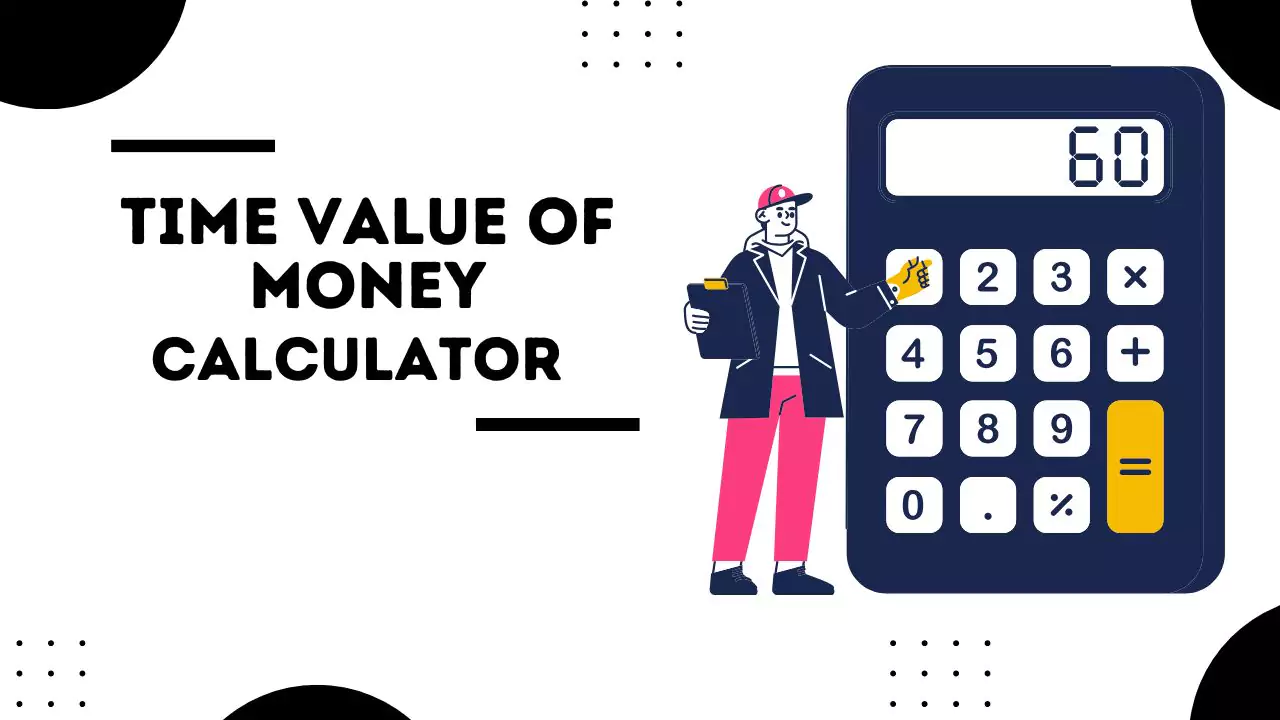 Time Value of Money (TVM) Calculator – Easy Financial Planning