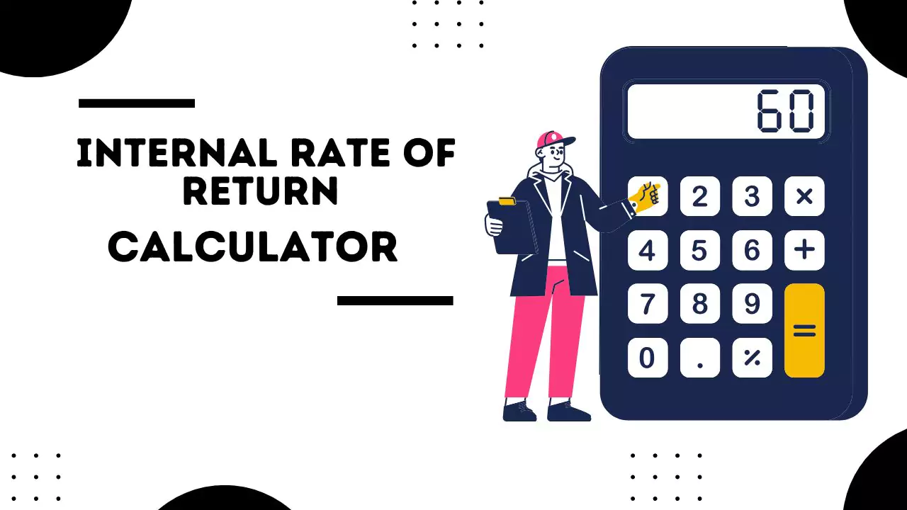 IRR Calculator - Fast Internal Rate of Return Calculation