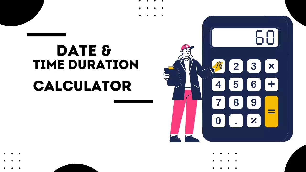 Date & Time Duration Calculator